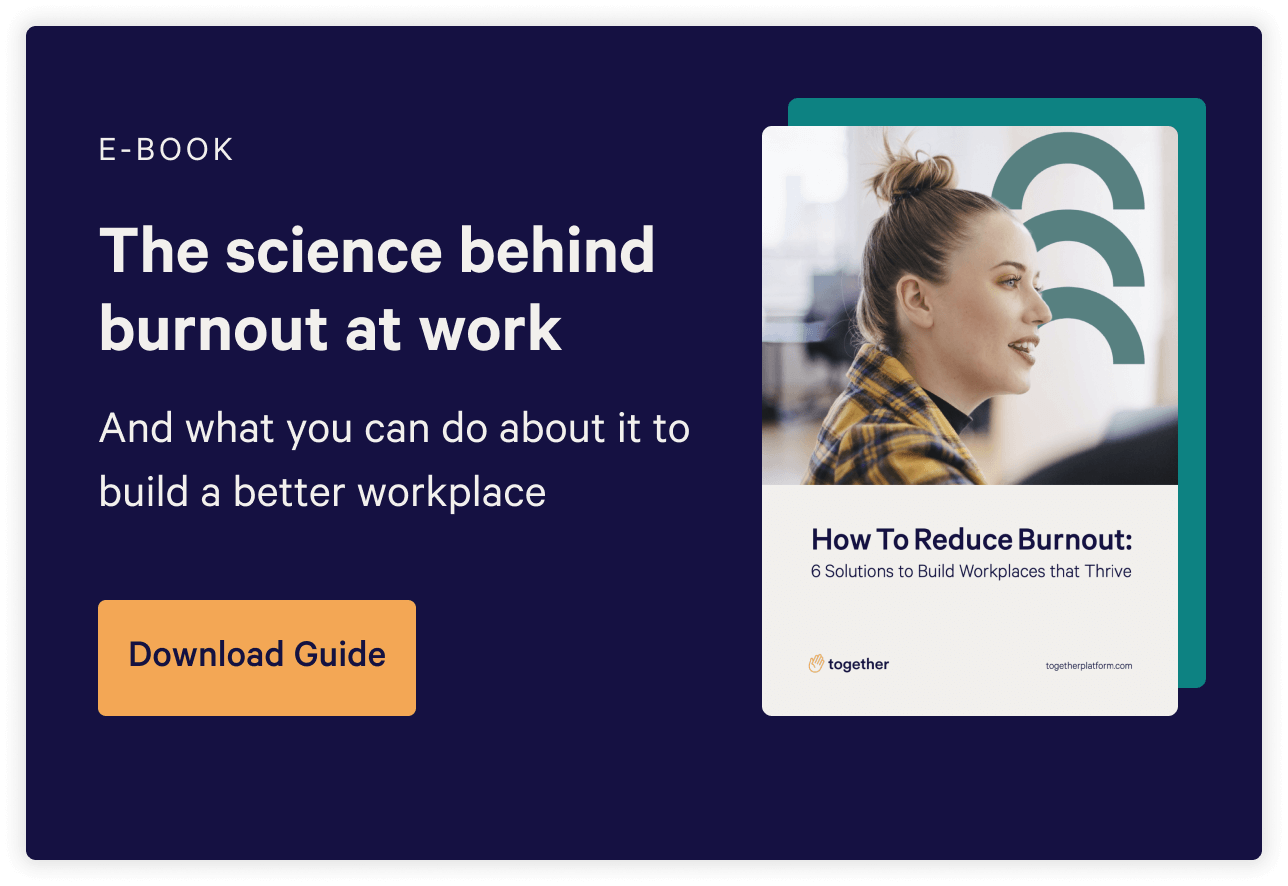 6 Ways to mitigate burnout in the workplace | Together Mentoring Software